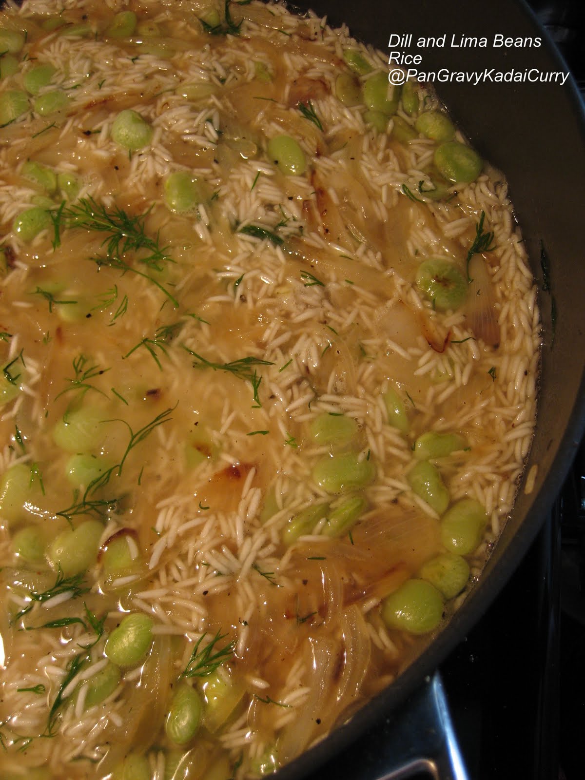 Pan Gravy Kadai Curry: Aromatic Rice With Dill and Lima Beans