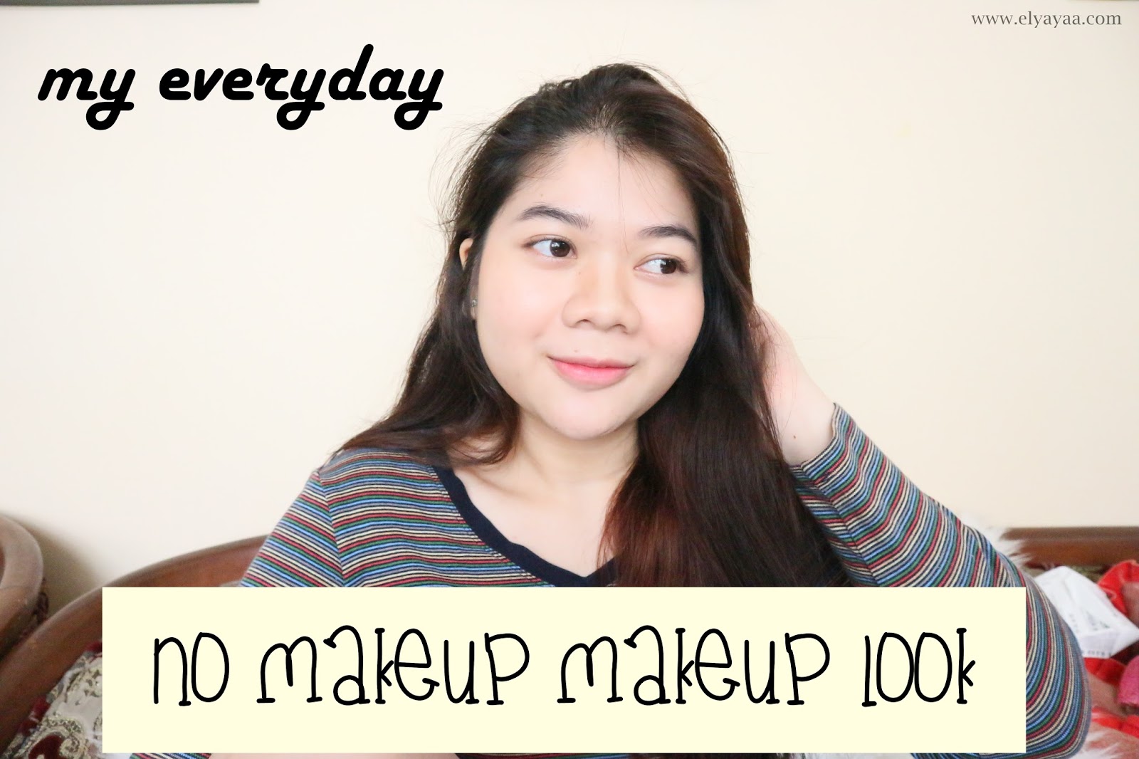 Cara No Makeup Look Tutorial Youtube|Wajah Cantik Alami ~ Cantik Alami ...