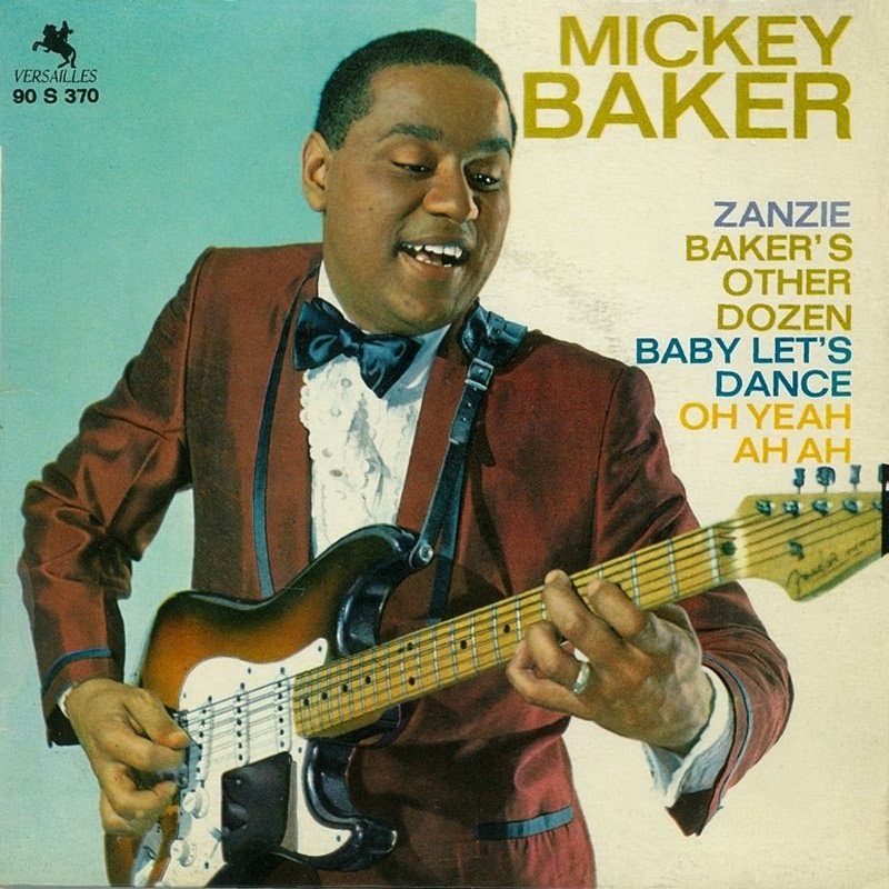 SURFINBIRD CHRONIQUES: MICKEY BAKER SESSIONS 1962 - 1965