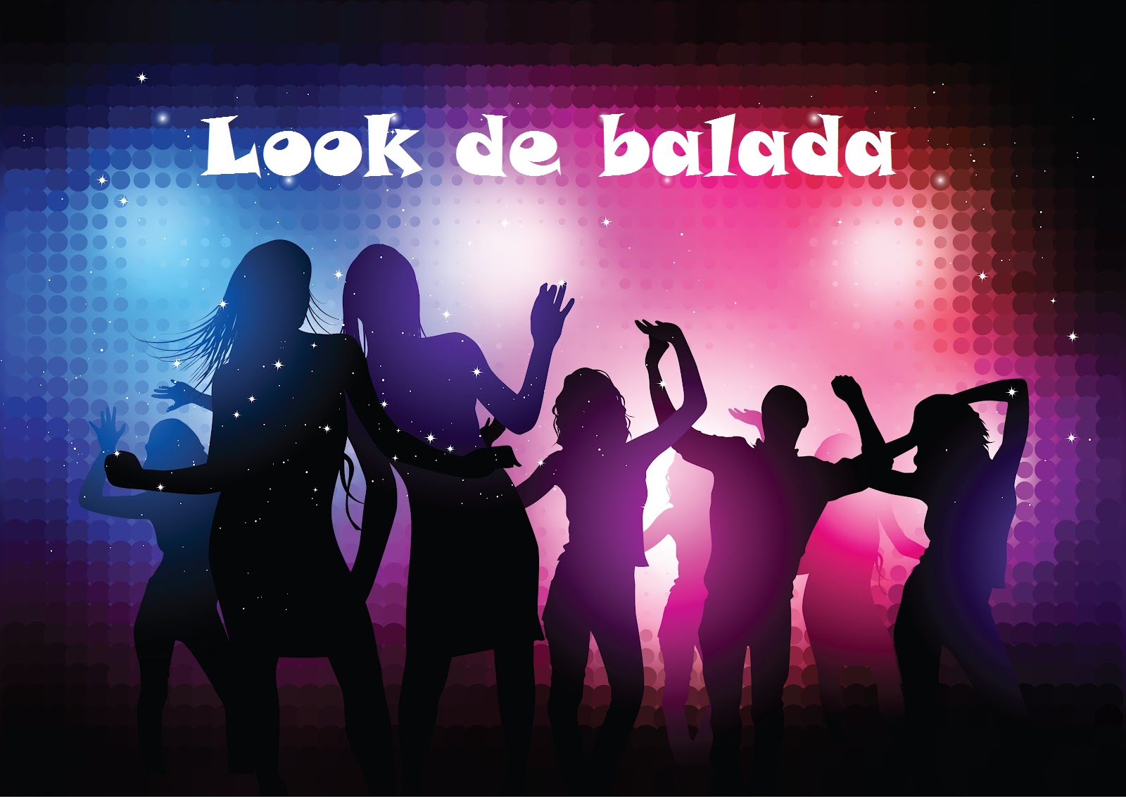 Adolescente estilosa: Look de Balada