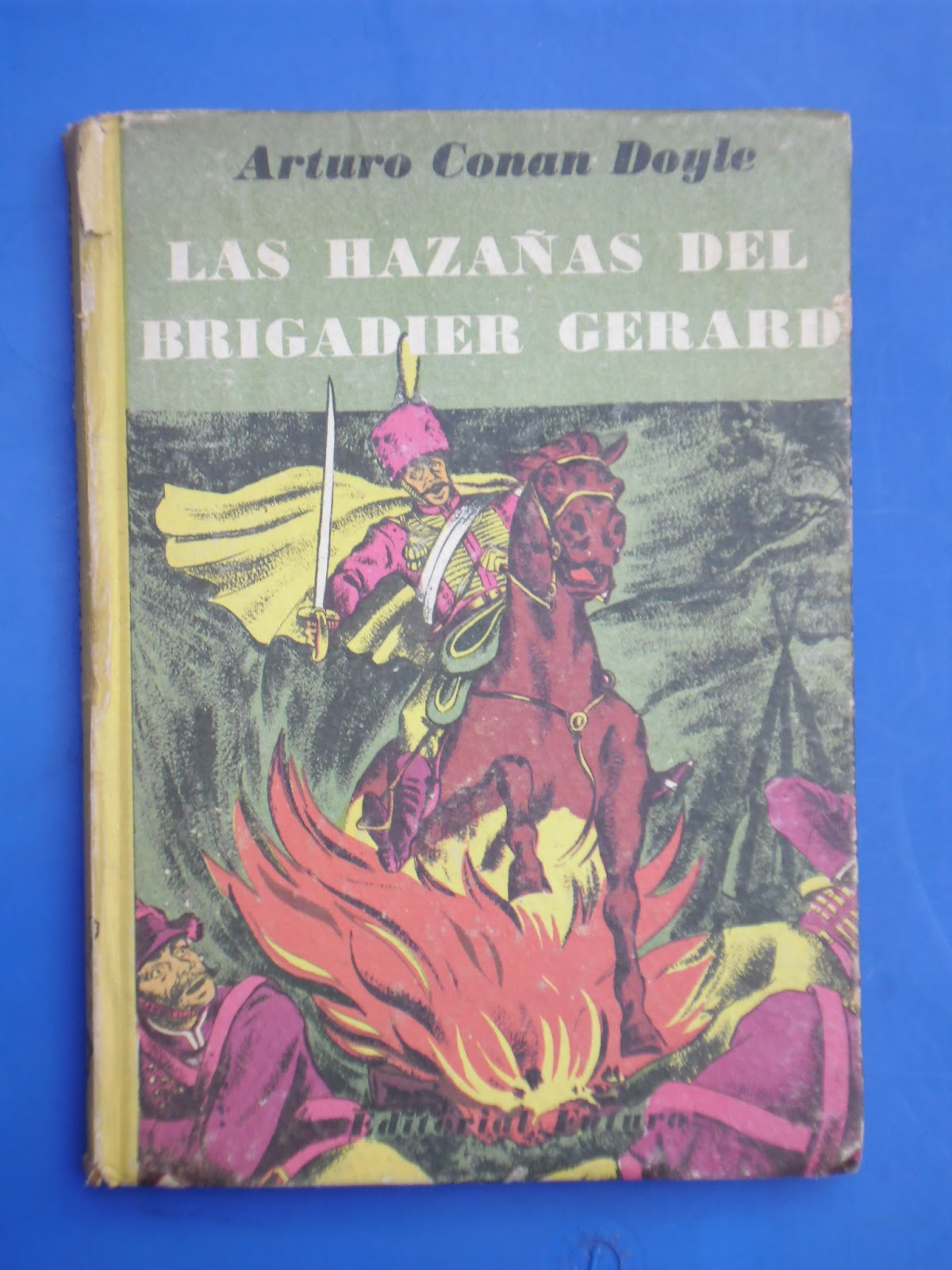 LA PLUMA LIBROS: LAS HAZAÑAS DEL BRIGADIER GERARD - A. CONAN DOYLE