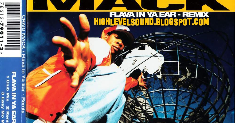 highest level of music: Craig Mack - Flava In Ya Ear (Remix)-(CDM)-1994-hlm