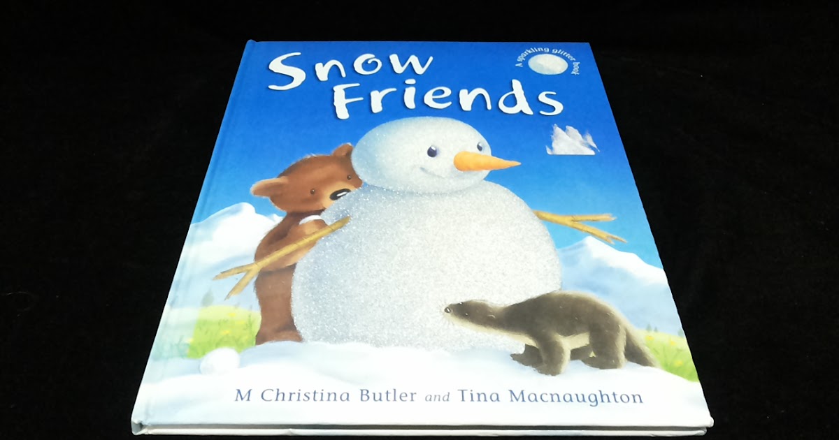 Kid Books Blog: 232.Snow Friends