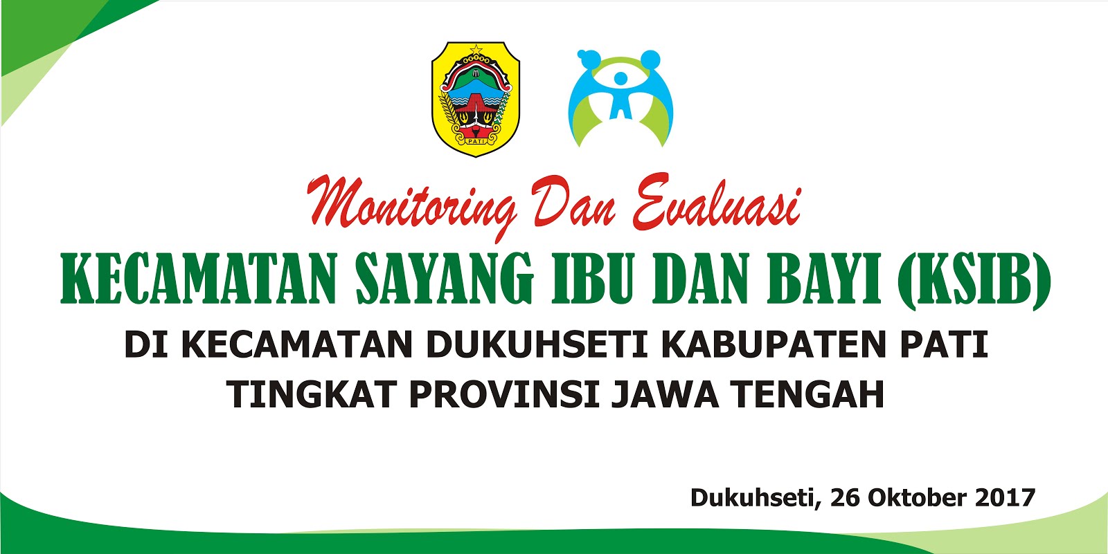 CONTOH BANNER MONITORING DAN EVALUASI KECAMATAN SAYANG IBU DAN BAYI ...