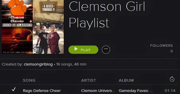 Clemson Girl: Clemson Girl Playlist - 46 min of music for Clemson fans