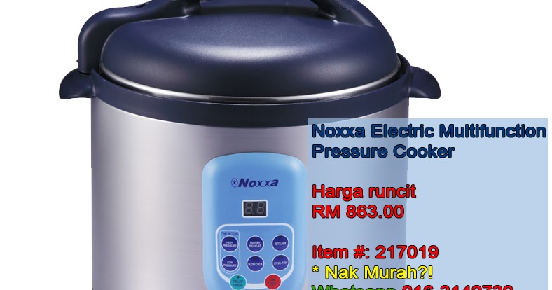 Faris Amway Muar: Noxxa Periuk Tekanan Multifungsi Elektrik