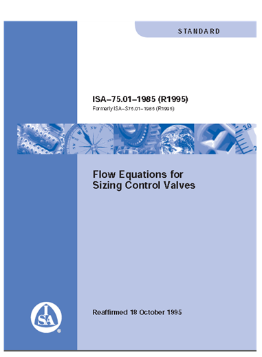Flow Equations for Sizing Control Valves ISA–75.01