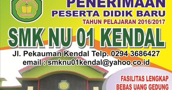 SMK NU 01 KENDAL: PENERIMAAN PESERTA DIDIK BARU SMK NU 01 KENDAL: PENERIMAAN PESERTA DIDIK BARU