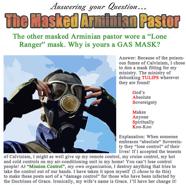 calvinistic cartoons blog: The Masked Arminian Pastor #18