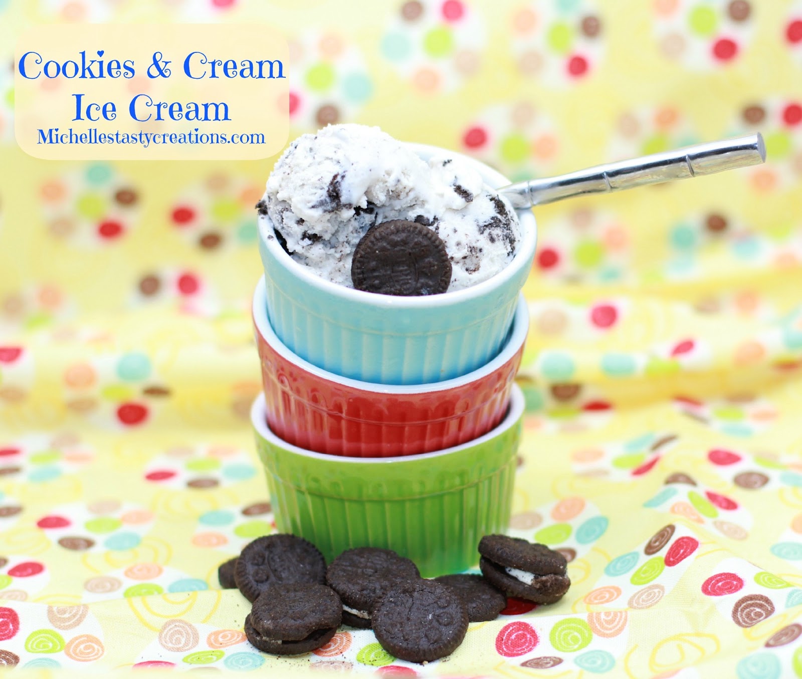 Michelle's Tasty Creations: Homemade Cookies & Cream Ice Cream