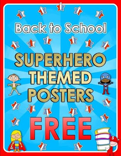 Classroom Freebies Too: Back to School - Superhero themed posters - FREE