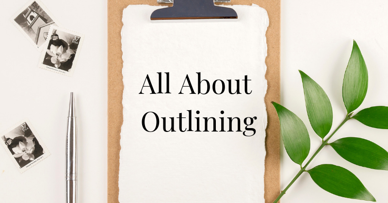 All About Outlining