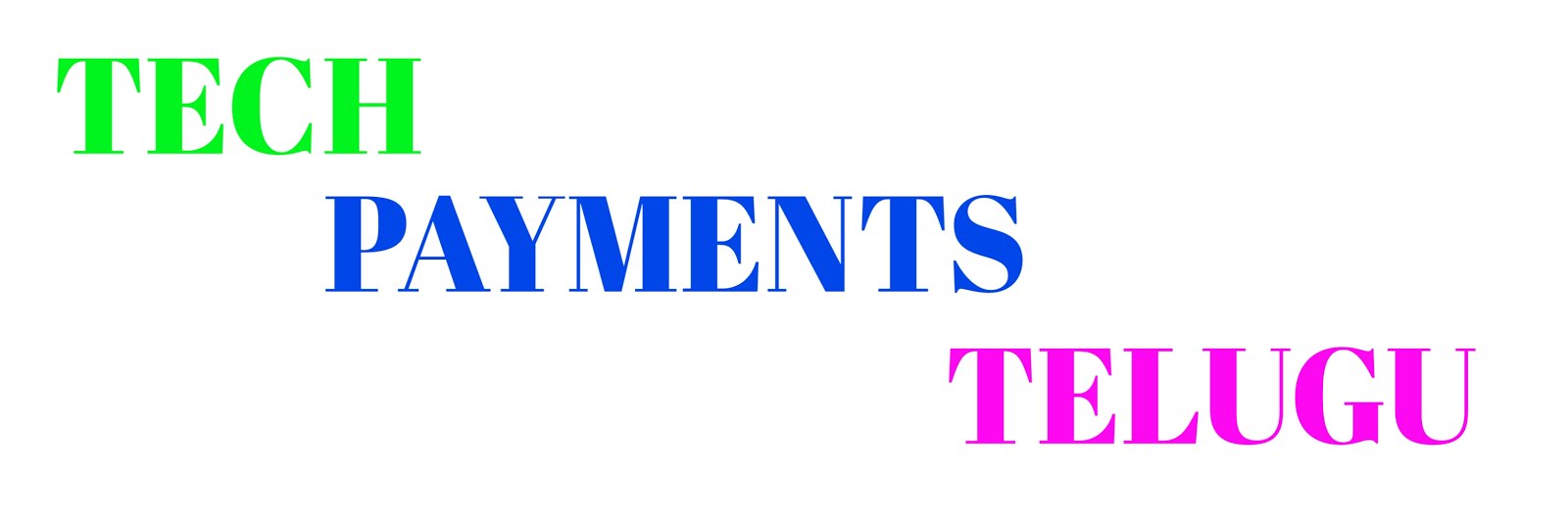 TECH PAYMENTS TELUGU