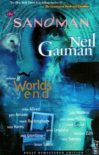 STREAMPUNK: The Sandman Vol. 8 - World's End