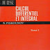 Calcul différentiel et intégral : tome 1 N.Piskounov ~ Livre Document- prépa