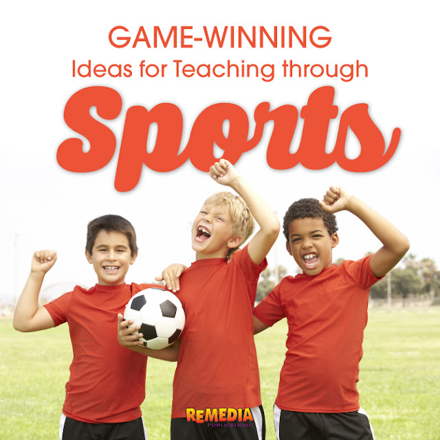 Remedia Publications: Game-Winning Ideas for Teaching Through Sports