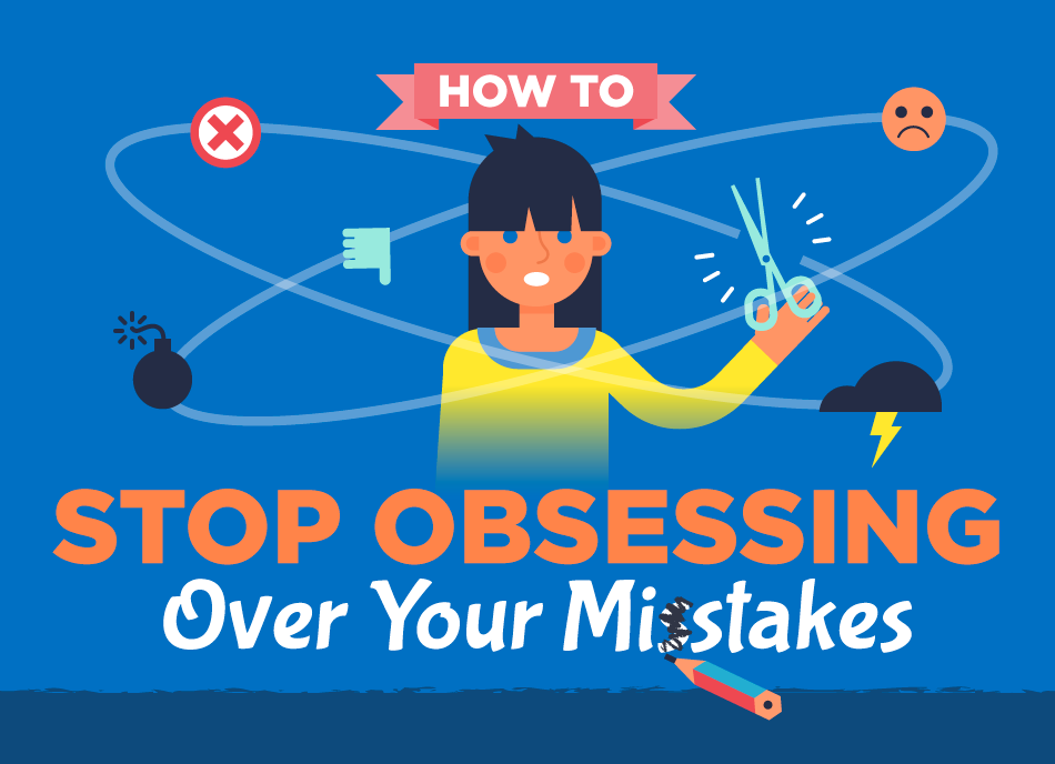How to reprogram yourself to recover from your mistakes (infographic)