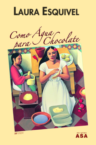 Sugestão de Leitura: Como Água para Chocolate - Laura Esquivel