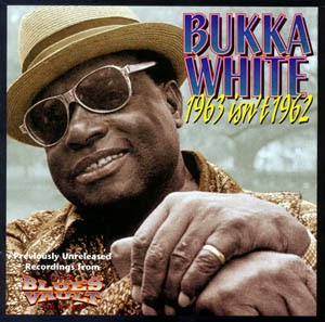 Only Solitaire blog: Bukka White: 1963 Isn't 1962