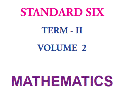 6th STD Term-II MATHS VOL-2 - ENGLISH MEDIUM TEXTBOOKS 2018 FREE DOWNLOAD