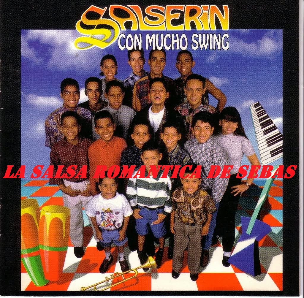 La Salsa Romantica de Sebas: Salserin - con mucho swing 1997