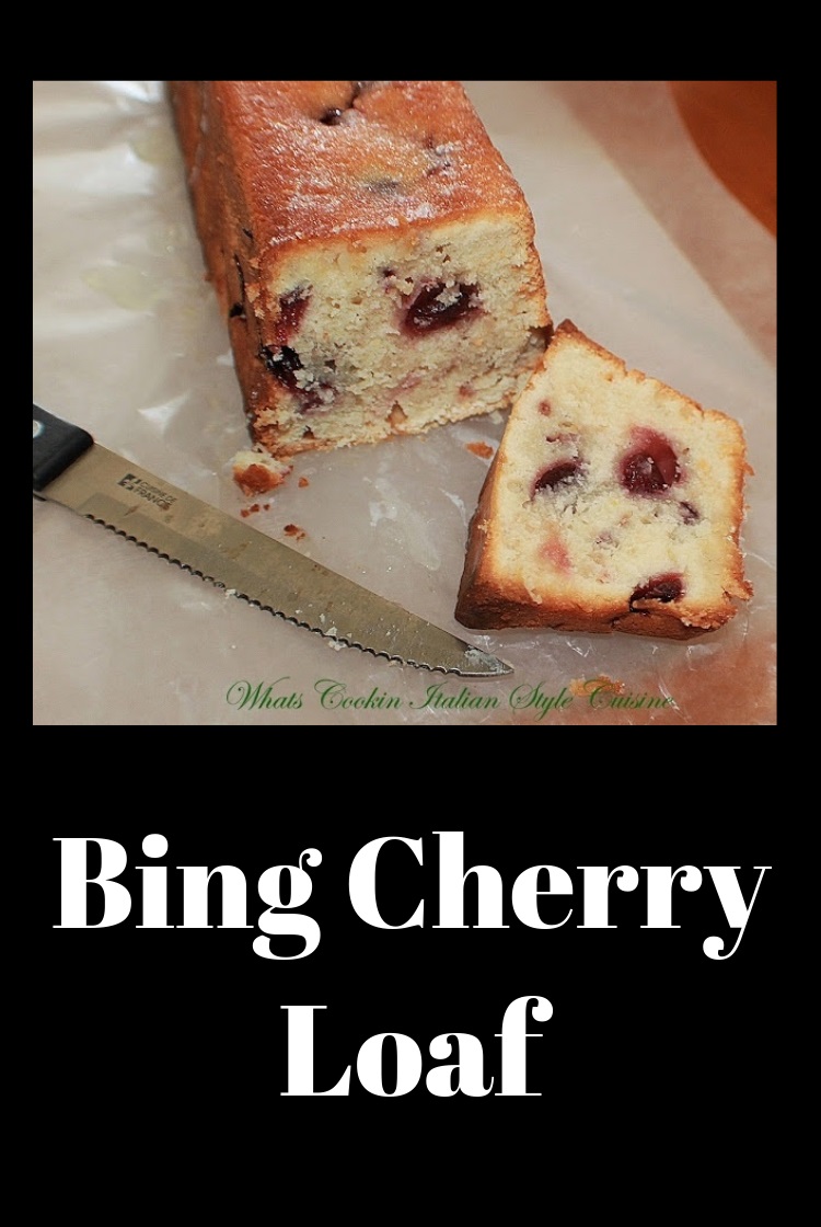 Bing Cherry Loaf | What's Cookin' Italian Style Cuisine