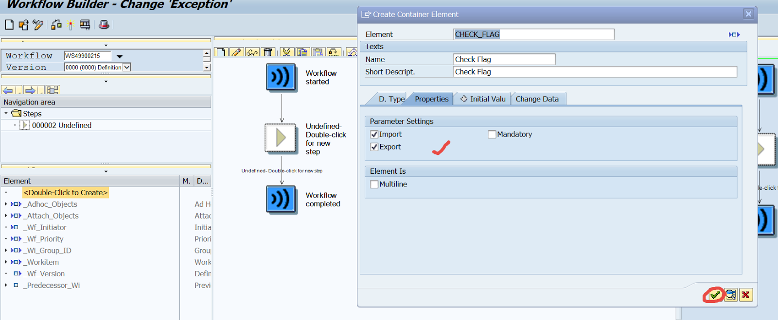TECHSAP : Workflow : Demo13- Rasing and handling exception in Work FLow