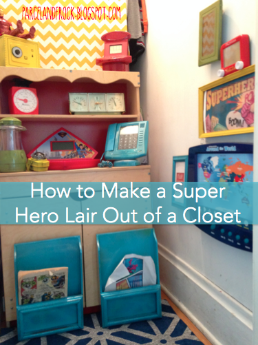 parcel & frock: HOW TO MAKE A SUPERHERO LAIR OUT OF A CLOSET