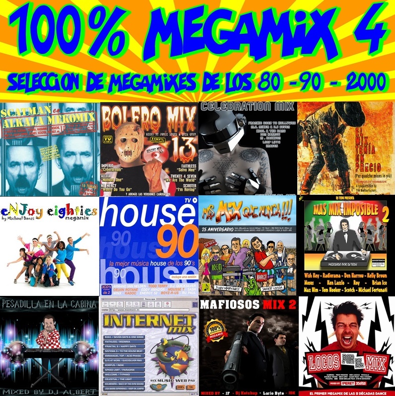 MIXES Y MEGAMIXES: 100 % MEGAMIX 4