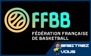 FFBB : Communiqué de la Fédération Française de Basket-Ball ~ ARBITREZ-VOUS