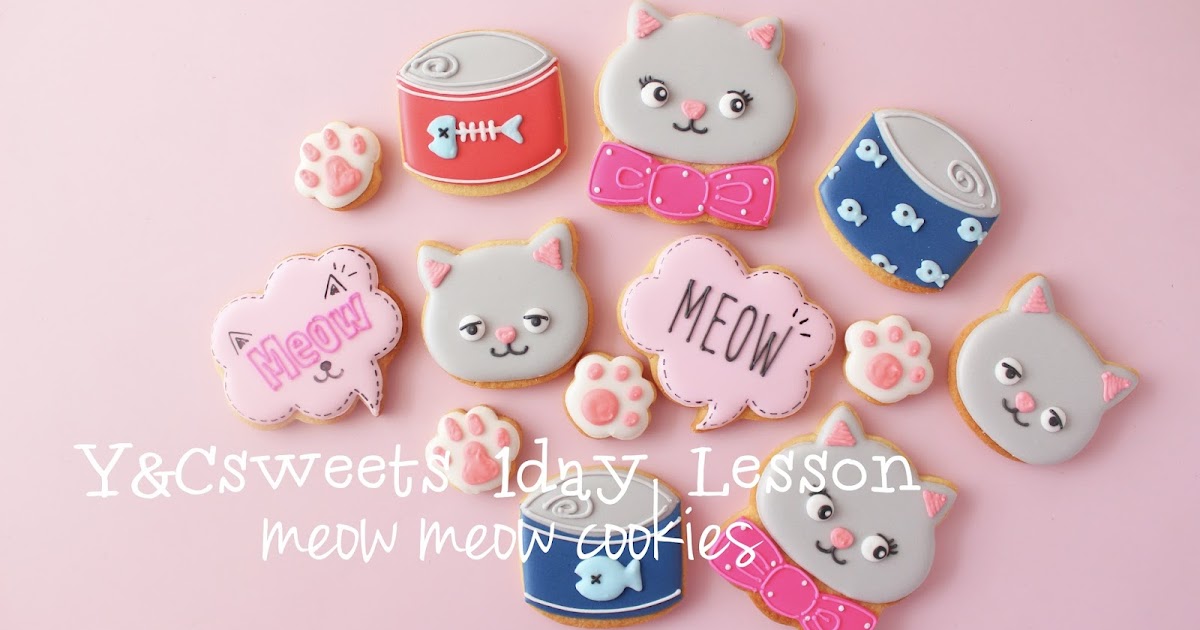 Sweeten your day.: meow meow cookie Lesson