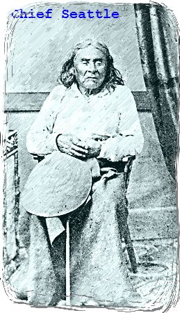 67 Not Out: Native American Chief Seattle And His Powerful Speech