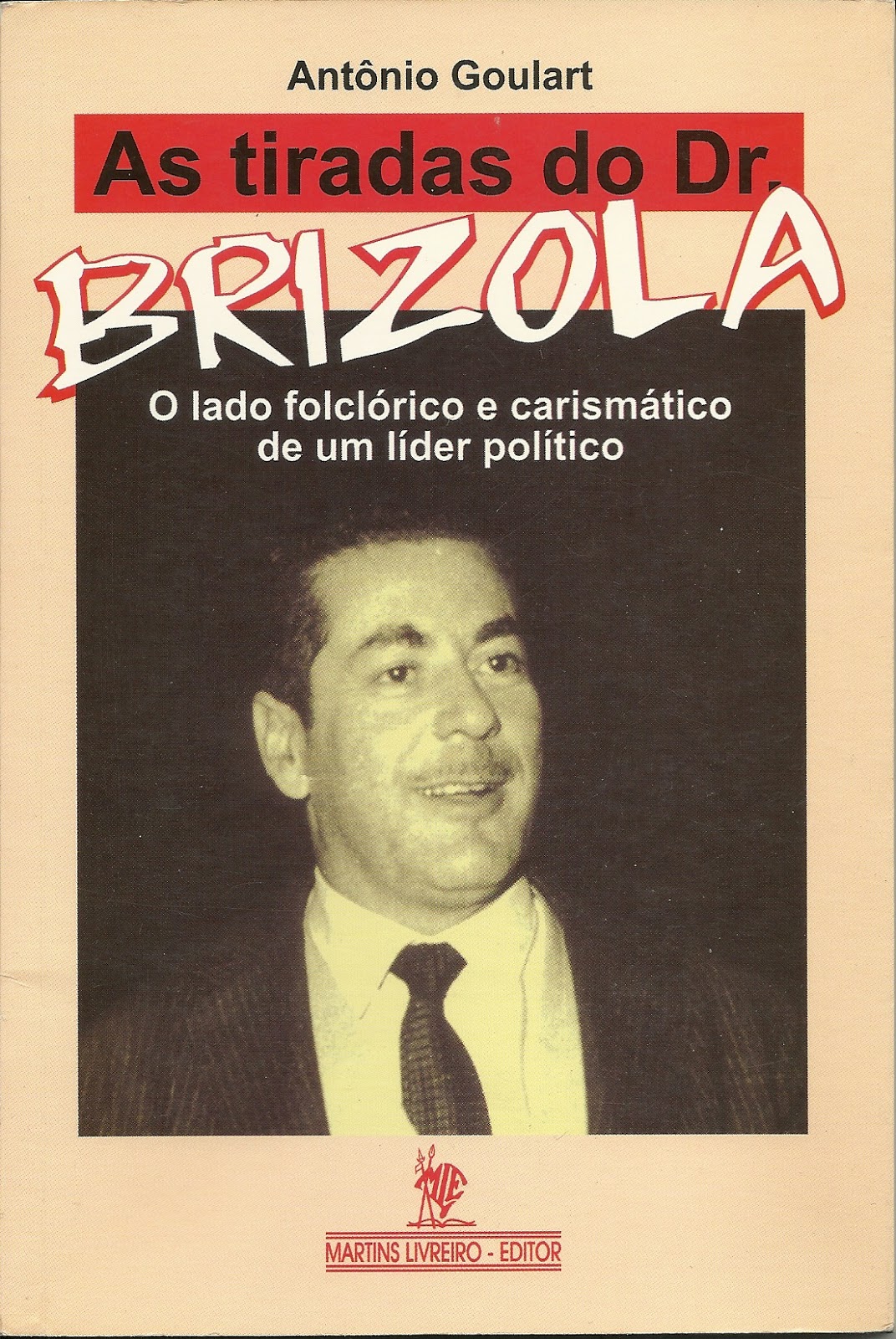 A Última do Brizola: LIVROS