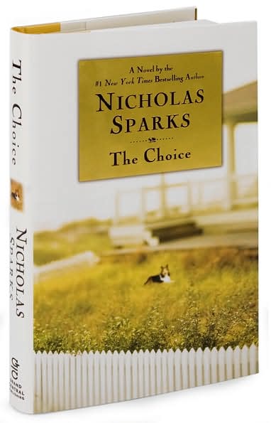 I eat, sleep, walk, talk Movies & Books :): The Choice - Nicholas ...