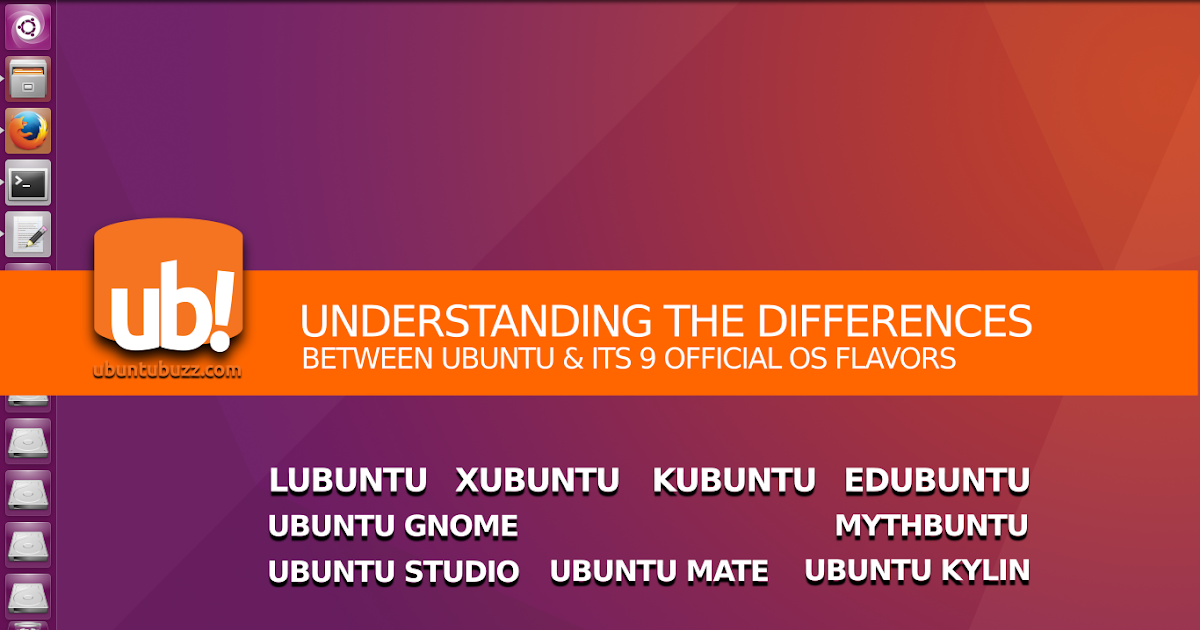 What Are The Differences Between Ubuntu Official Flavors?
