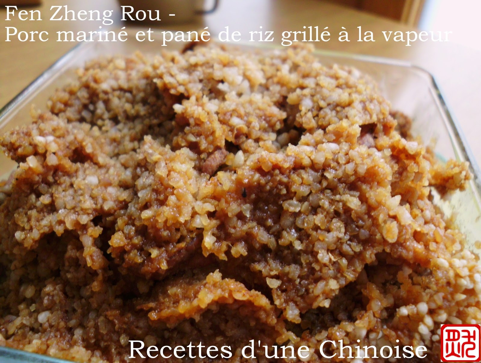 Recettes d'une Chinoise: Fen Zheng Rou - Porc mariné et pané de riz ...