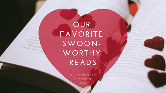 Our Favorite Swoon-Worthy Books - The Book Bratz