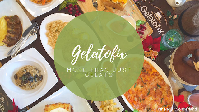GELATOFIX: More Than Just Gelato - Nheng's Wonderland