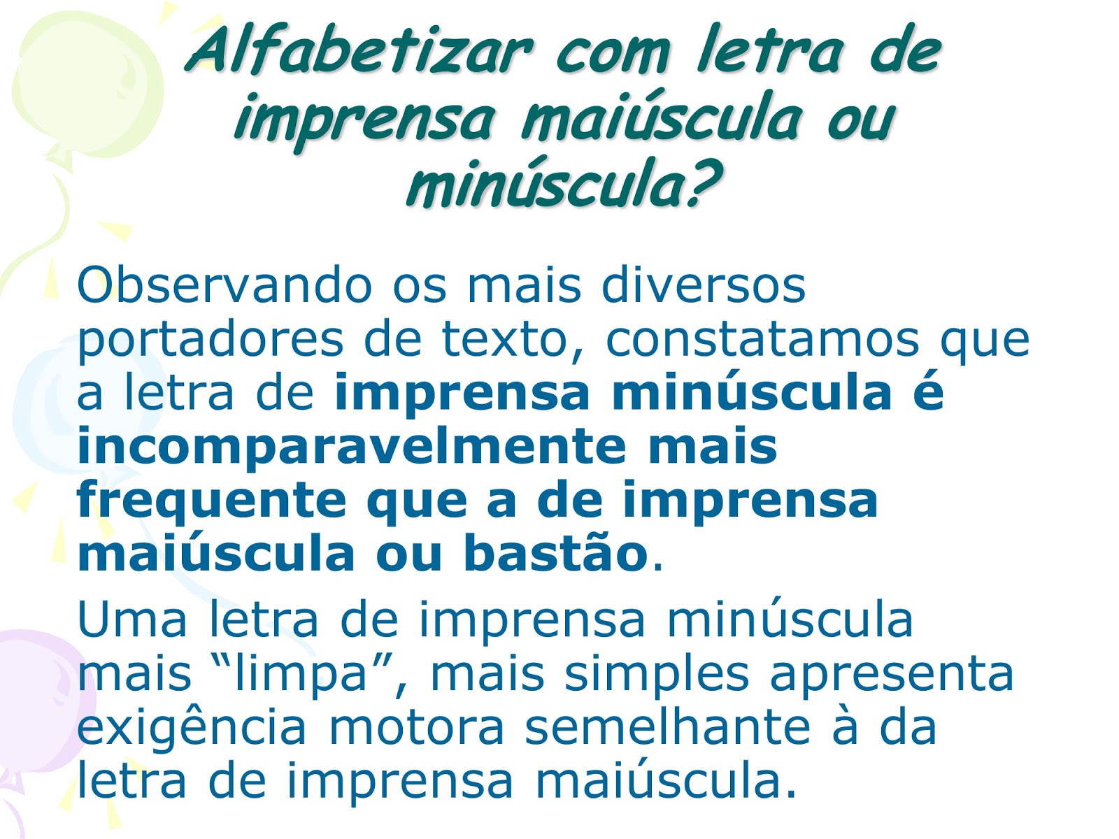 Da Letra de Imprensa à Letra Cursiva. - Atividades de Caligrafia