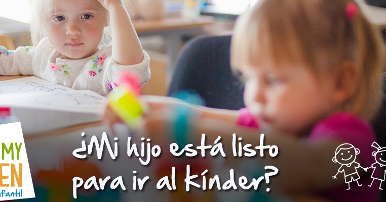 Señales que indican cuando el niño está preparado para el kínder