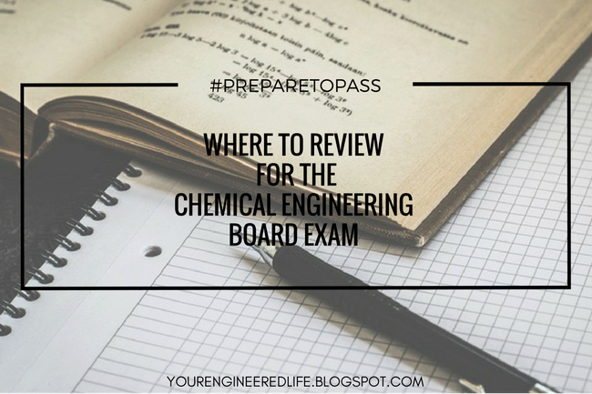 #PreparetoPass: Where to Review for the Chemical Engineering Board Exam ...