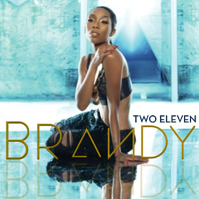 MUSIC IS LIFE: a blog of fanmade covers: Brandy • Two Eleven Cover