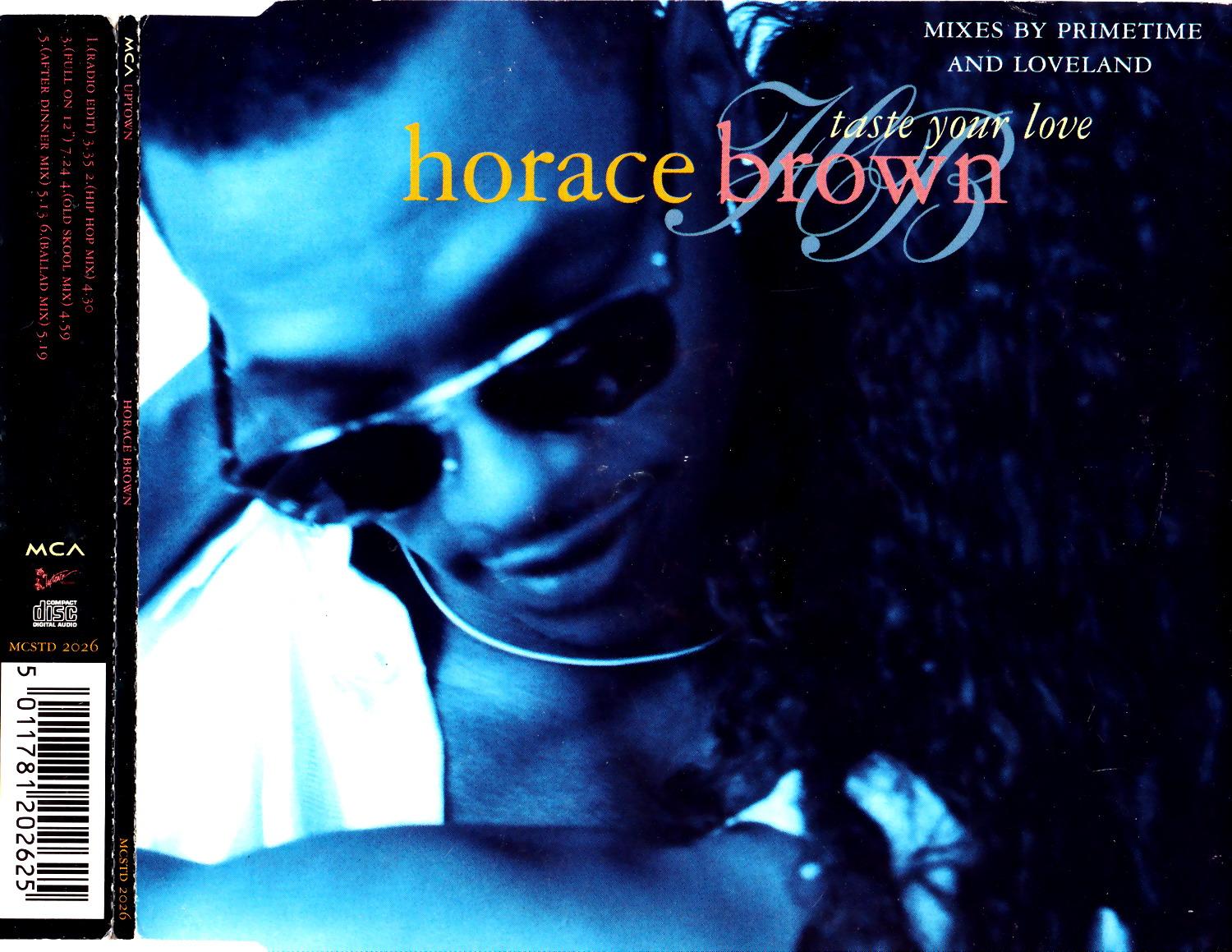 highest level of music: Horace Brown - Taste Your Love-(UK_CDM)-1993