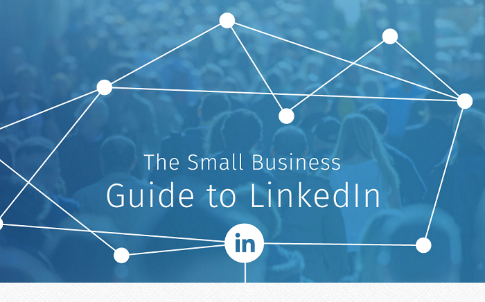 The Small Business Guide To LinkedIn Marketing - #infographic / Digital ...