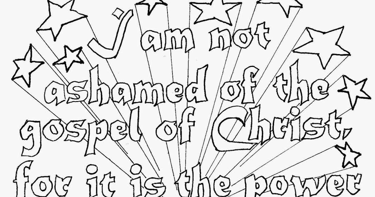 Coloring Pages for Kids by Mr. Adron: I Am Not Ashamed Of The Gospel ...