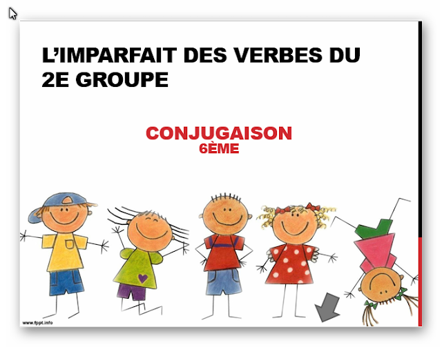 6ème - Conjug. - L’imparfait des verbes du 2e groupe