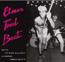 Le Deblocnot': ELMER FOOD BEAT - THE STORY - par Pat Slade