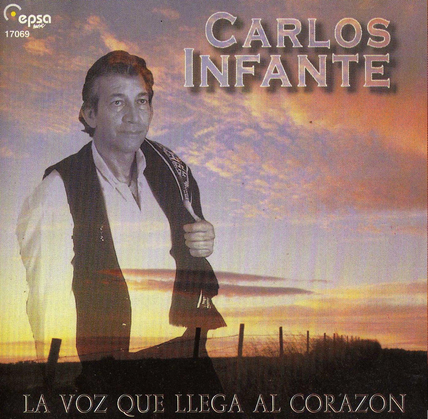 CARLOS INFANTE - LA VOZ QUE LLEGA AL CORAZON - 1996 - Omar Longhi