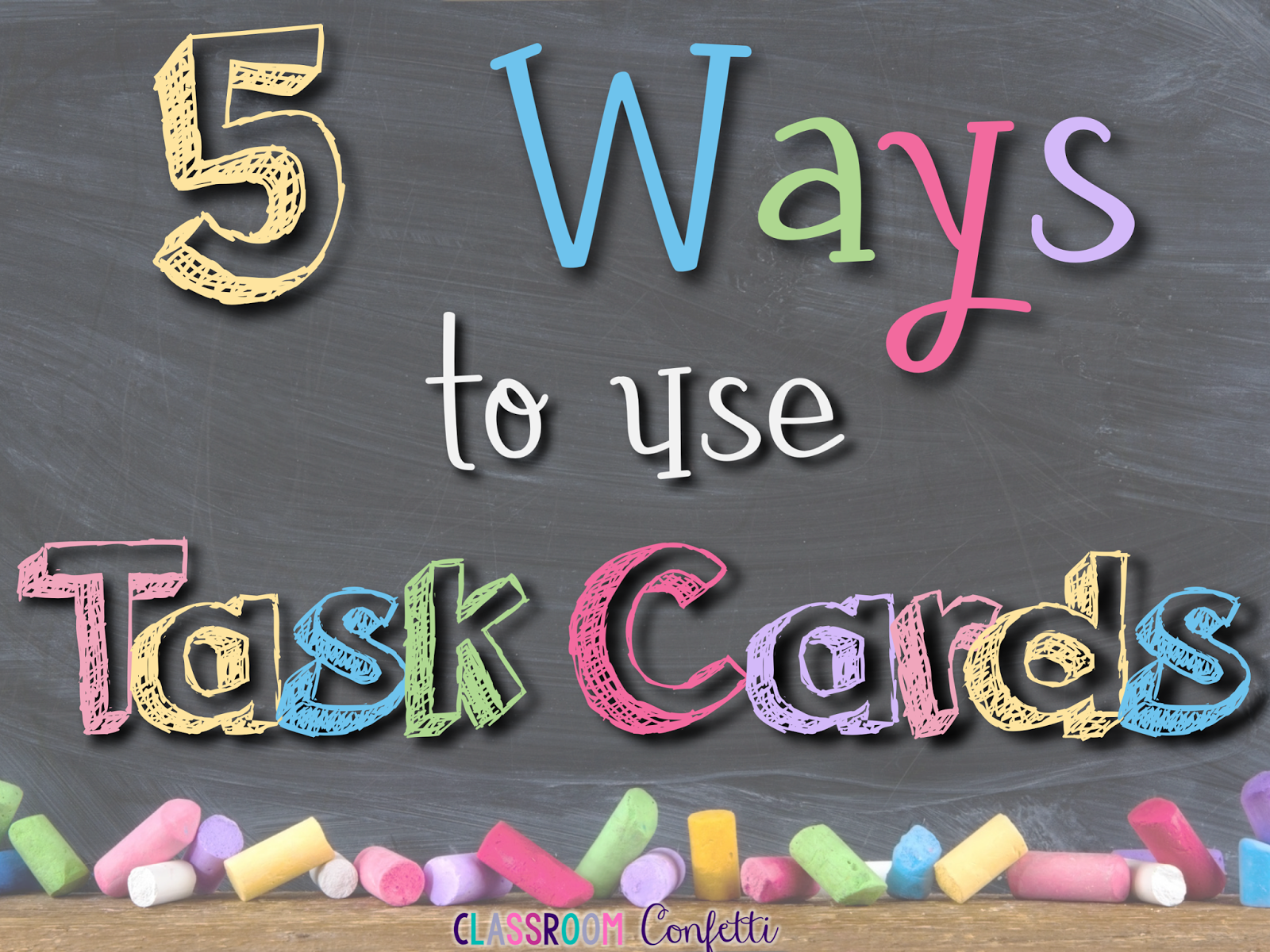 5 Ways to Use Task Cards - Classroom Confetti