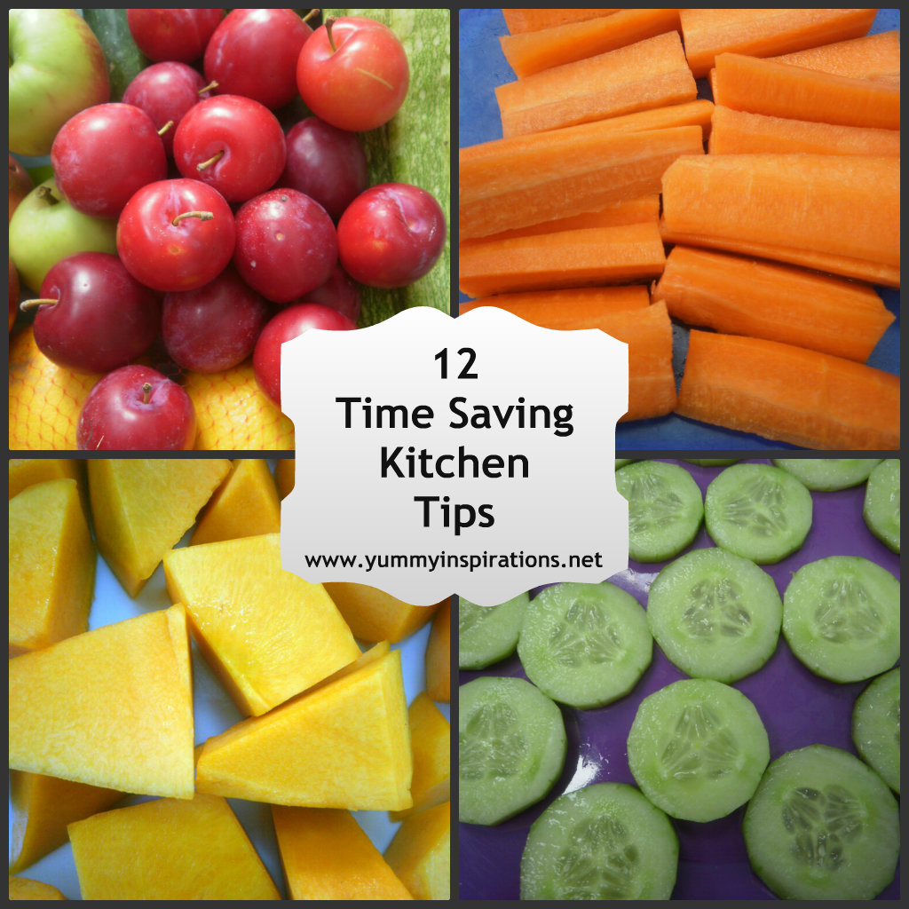 12 Time Saving Kitchen Tips - Yummy Inspirations
